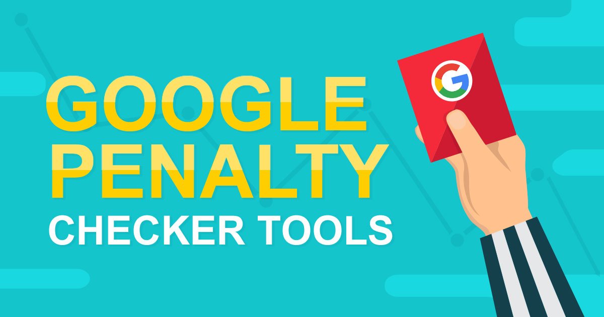 Best Google penalty Checker Tools to Fix SEO for Website - How to check ...